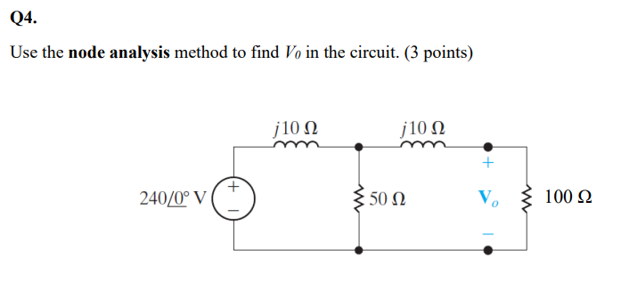 Q4.Use the node analysis method to find V0 ﻿in the | Chegg.com