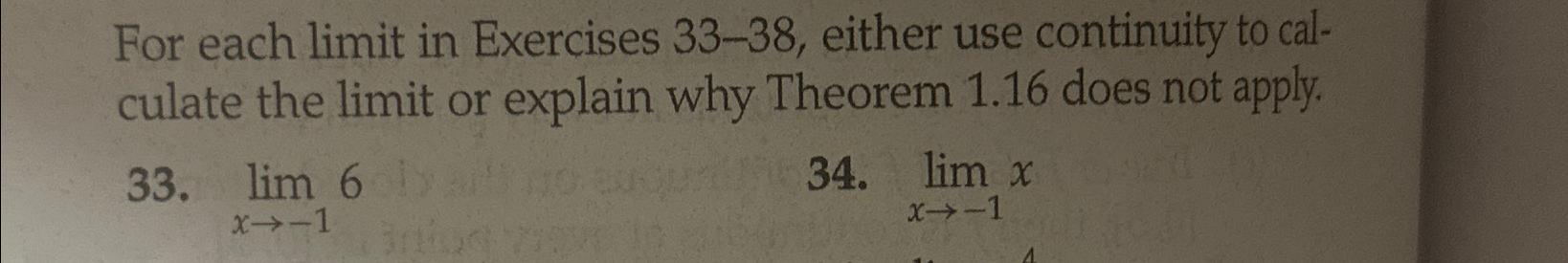 Solved For each limit in Exercises 33-38, ﻿either use | Chegg.com