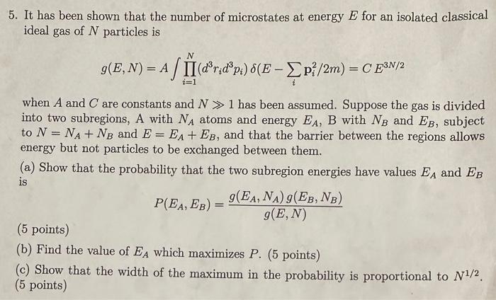 5. It has been shown that the number of microstates | Chegg.com