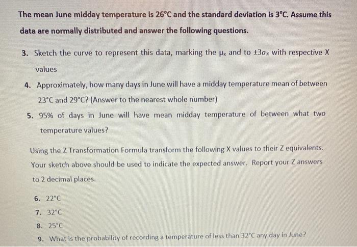 Solved The mean June midday temperature is 26°C and the | Chegg.com
