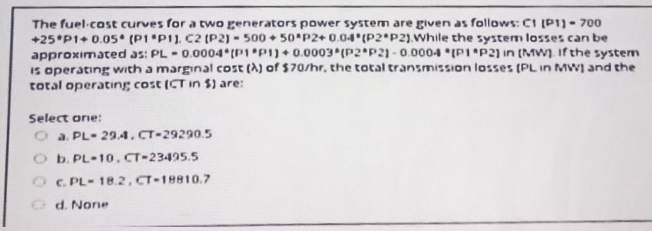 Solved The fuel-cost cunves for a two generators power | Chegg.com