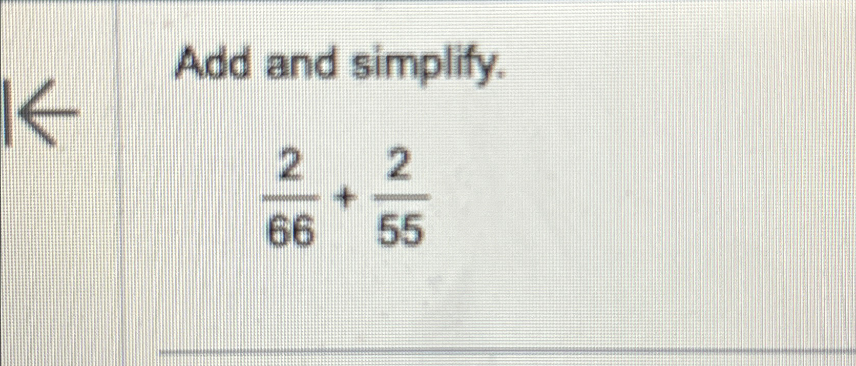 Solved Add and simplify.266+255 | Chegg.com