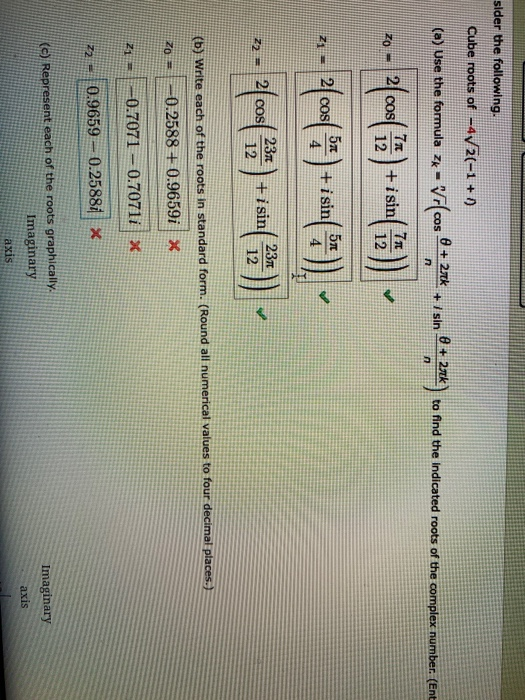 Solved sider the following Cube roots of -4V2(-1 + 1) (a) | Chegg.com