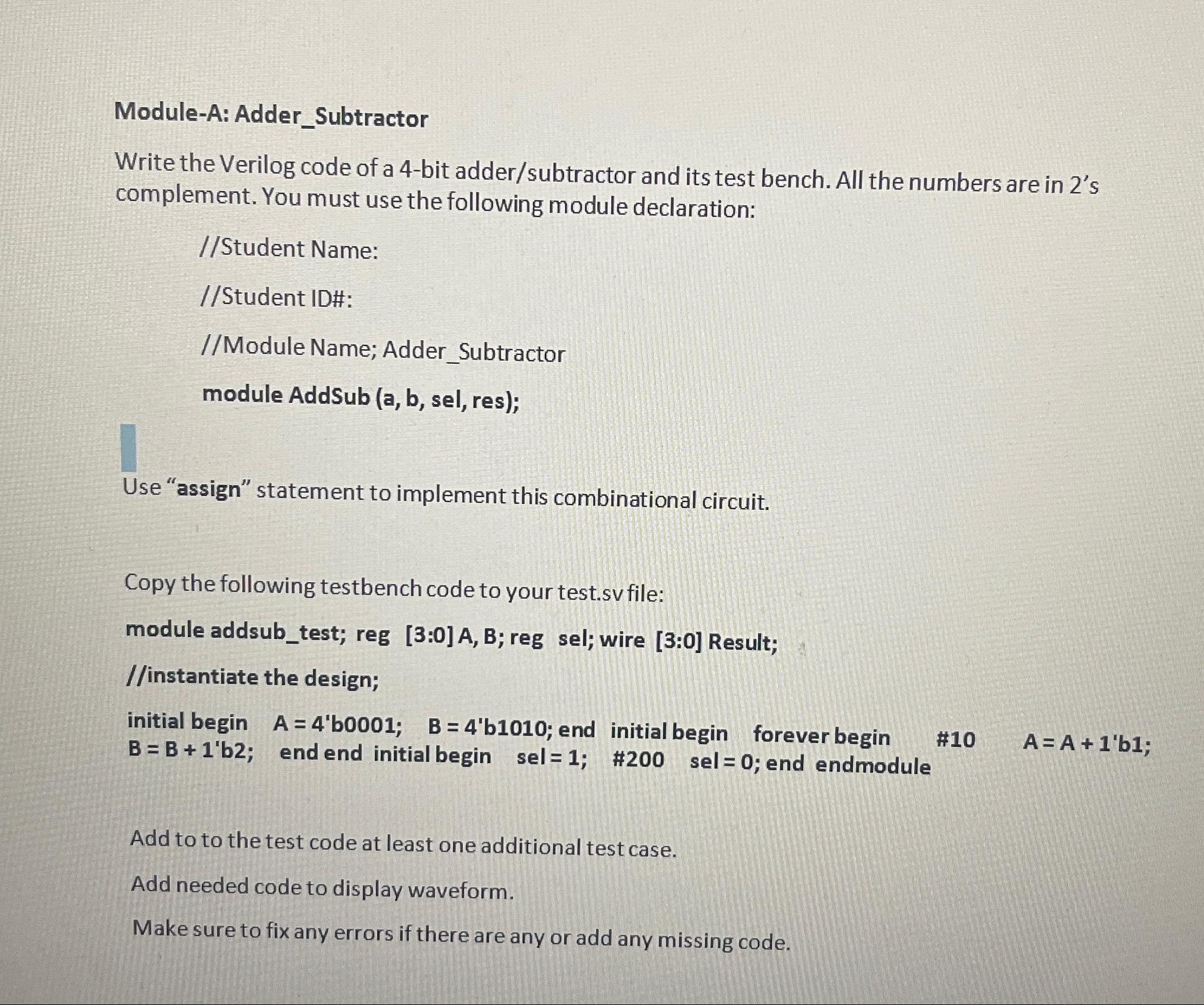Solved Module-A: Adder_SubtractorWrite the Verilog code of a | Chegg.com