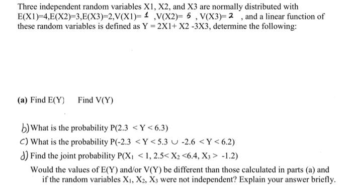 Solved Three independent random variables X1, X2, and X3 are | Chegg.com