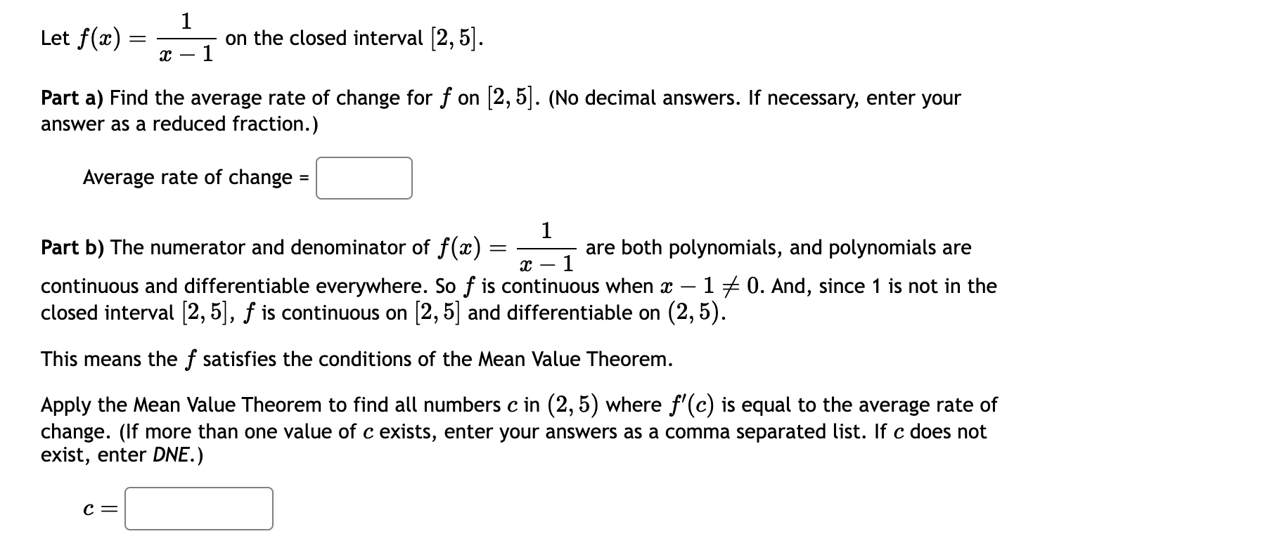 Solved Let f(x)=1x-1 ﻿on the closed interval 2,5.Part a) | Chegg.com