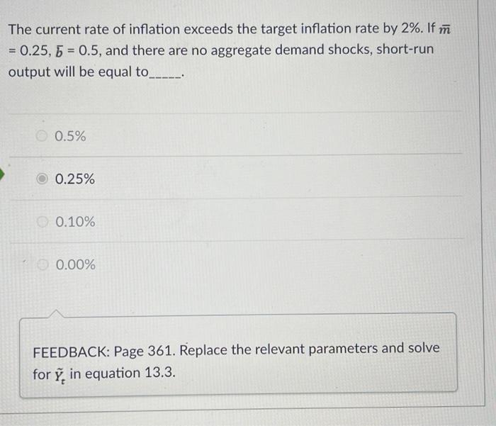 Solved The current rate of inflation exceeds the target | Chegg.com