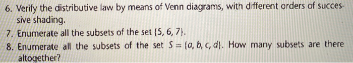 Solved 6. Verify the distributive law by means of Venn | Chegg.com