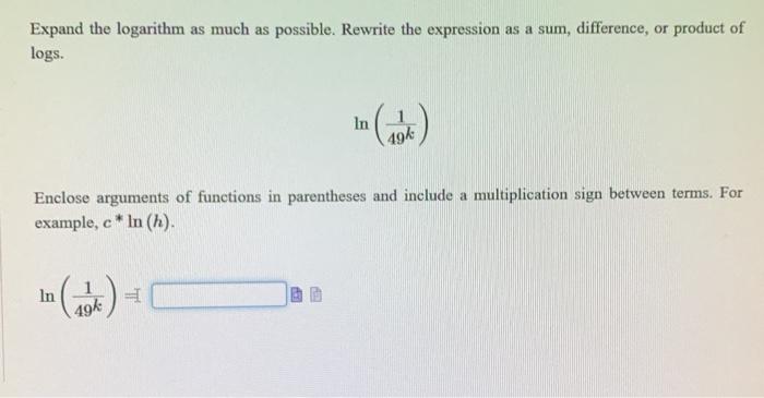 Solved Expand the logarithm as much as possible. Rewrite the | Chegg.com