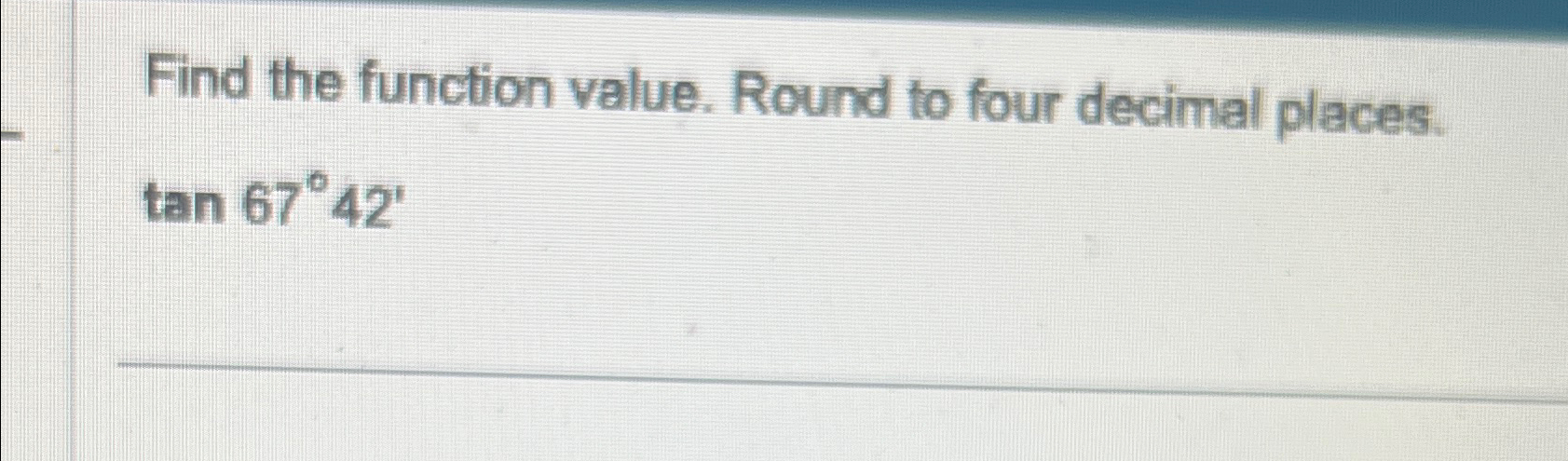 Solved Find the function value. Round to four decimal | Chegg.com