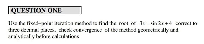Solved QUESTION ONE Use the fixed-point iteration method to | Chegg.com