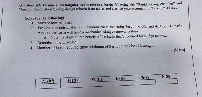 Question \\#2. Design a rectangular sedimentation | Chegg.com