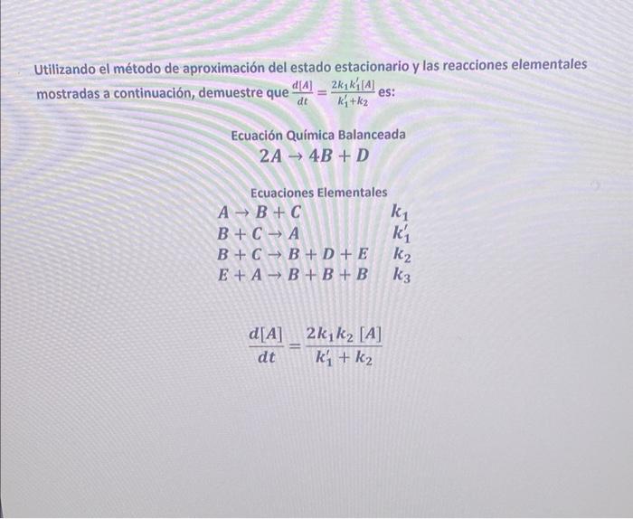 Solved Using The Steady State Approximation Method And