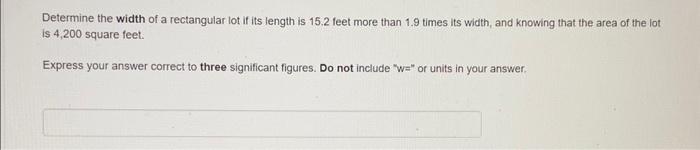 Solved Determine the width of a rectangular lot if its | Chegg.com