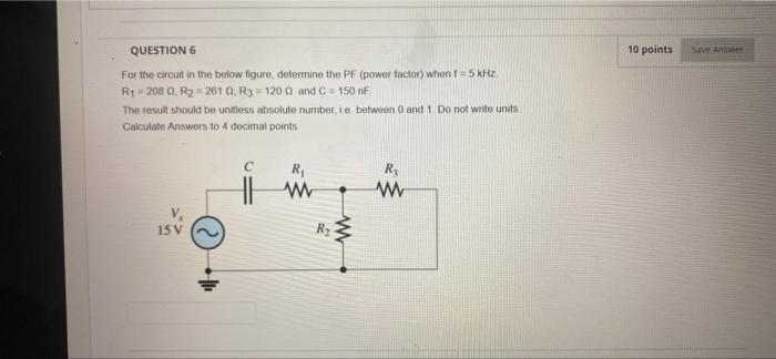 Solved For the circuit in the below figure, determine the PF | Chegg.com
