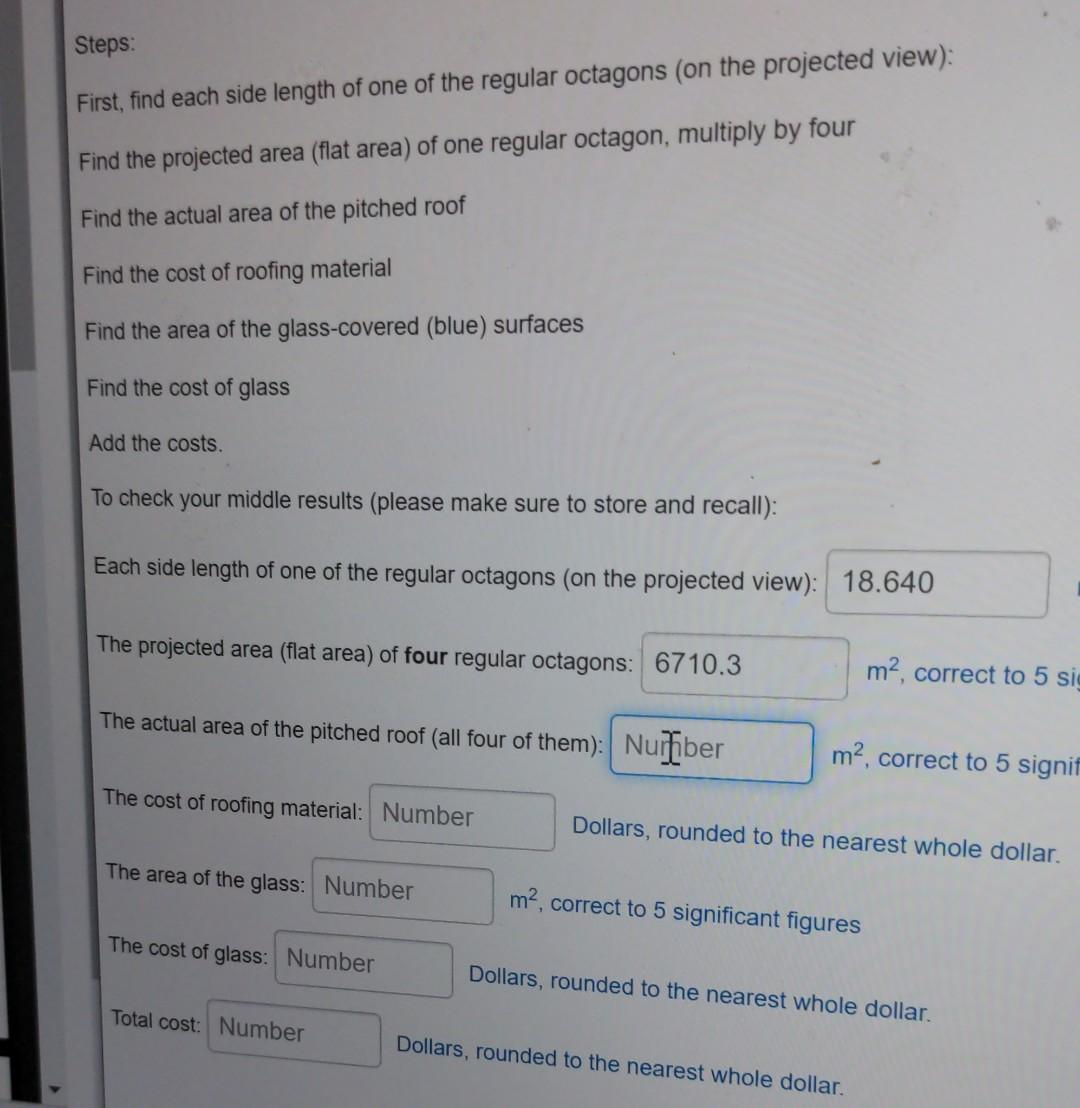 Solved A vacation home is built as an octagon cluster. The | Chegg.com
