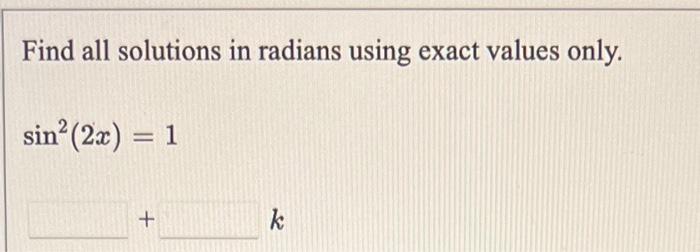 Solved Find all solutions in radians using exact values | Chegg.com