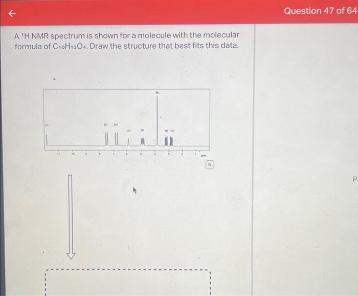 Solved A 'H NMR spectrum is shown for a molecule with the | Chegg.com