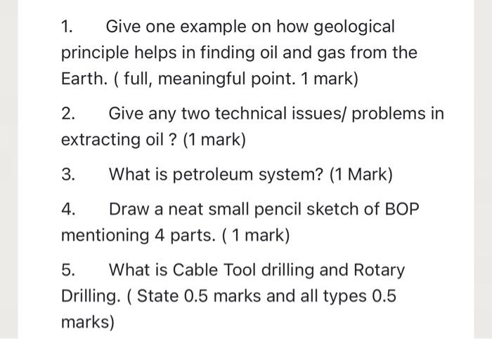 Solved 1. Give one example on how geological principle helps | Chegg.com