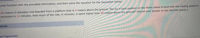 Solved Construct a sinusoidal function with the provided | Chegg.com