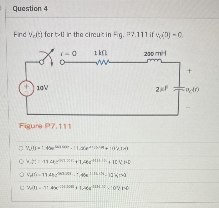 Solved Find Vc(t) for t>0 in the circuit in Fig. P7.111 if | Chegg.com