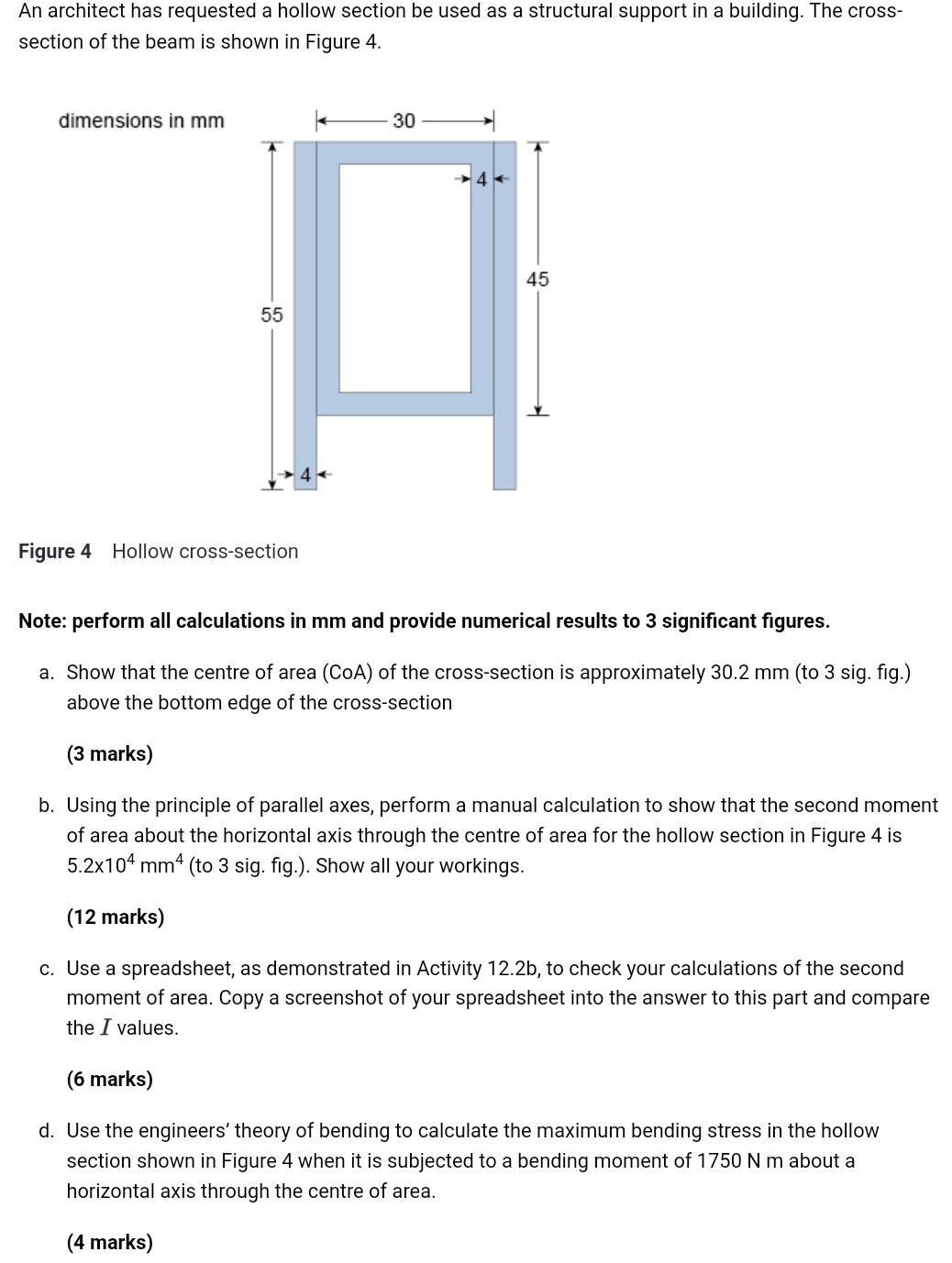 Solved An architect has requested a hollow section be used | Chegg.com