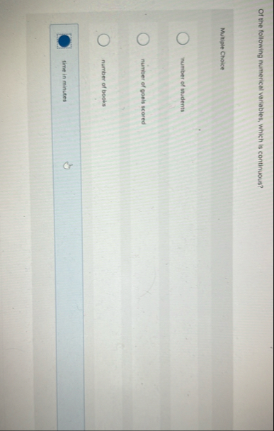 Solved Of the following numerical variables, which is | Chegg.com