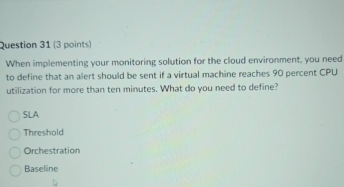 Solved Question 31 (3 ﻿points)When implementing your | Chegg.com