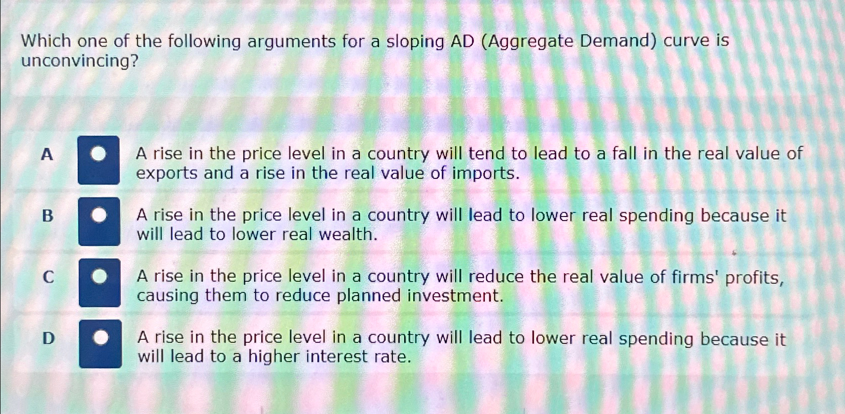 Solved Which one of the following arguments for a sloping AD | Chegg.com