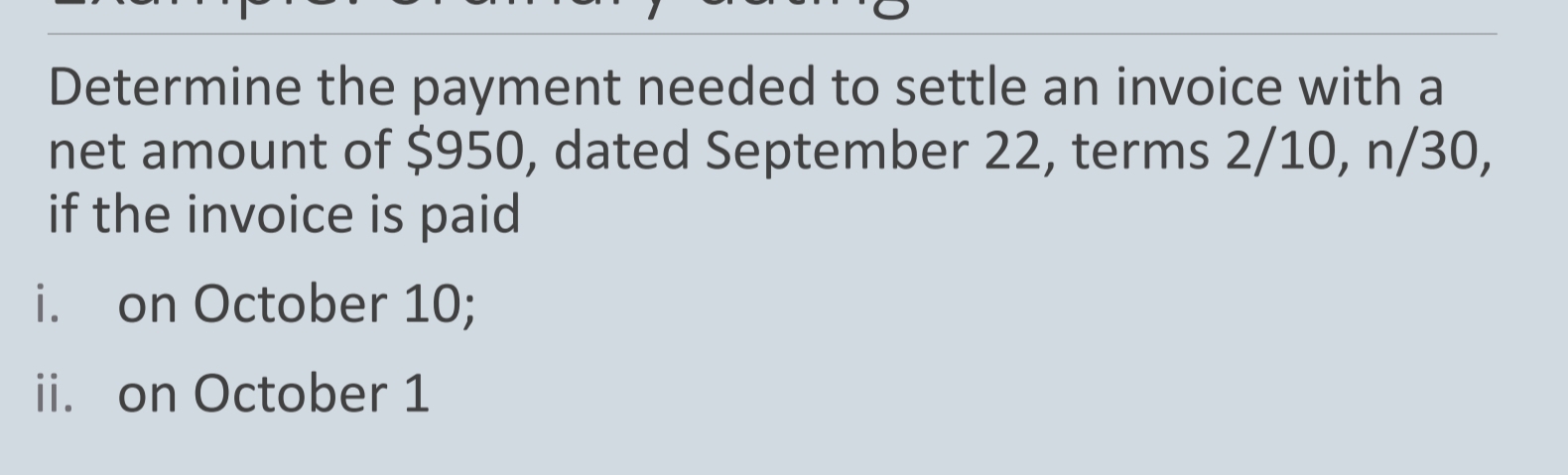 Solved Determine the payment needed to settle an invoice | Chegg.com