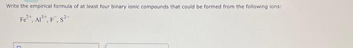 Solved Fe2+,Al3+,F−,S2− | Chegg.com