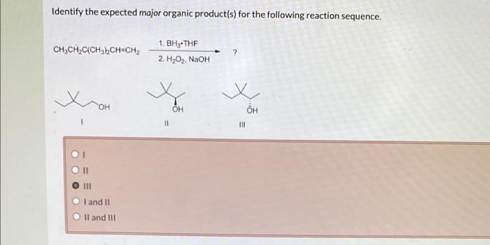 Solved Identify the expected major organic product(s) for | Chegg.com