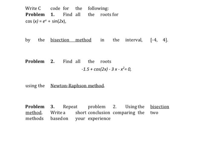 Solved Write C Code For The Following Problem 1 Find All