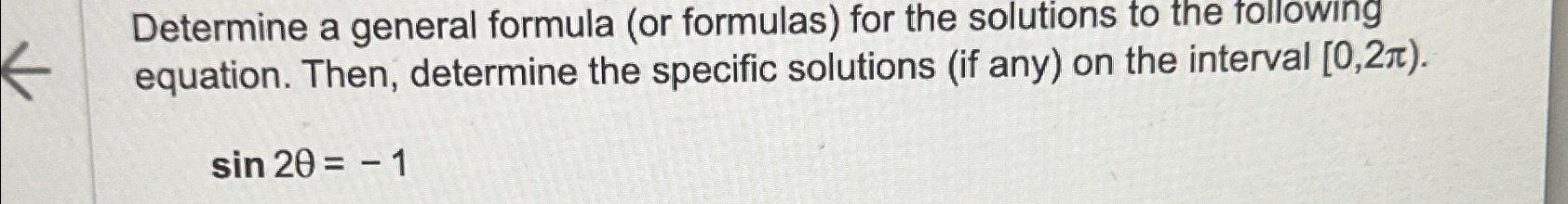 Solved Determine a general formula (or formulas) ﻿for the | Chegg.com