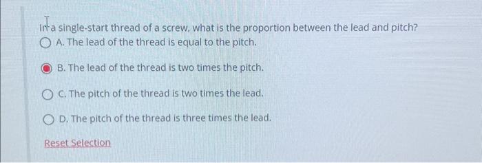 Solved In a single-start thread of a screw, what is the | Chegg.com