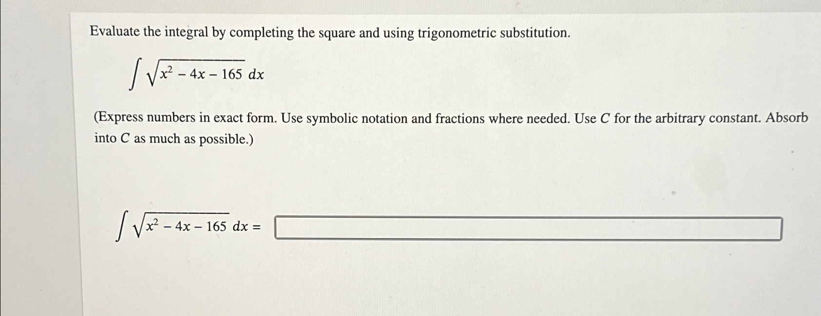 Solved Evaluate the integral by completing the square and | Chegg.com