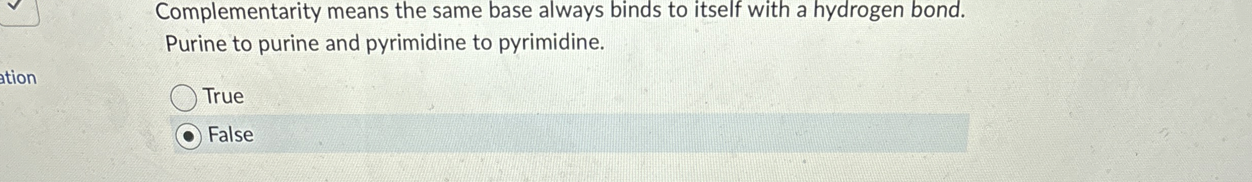 Solved Complementarity means the same base always binds to | Chegg.com