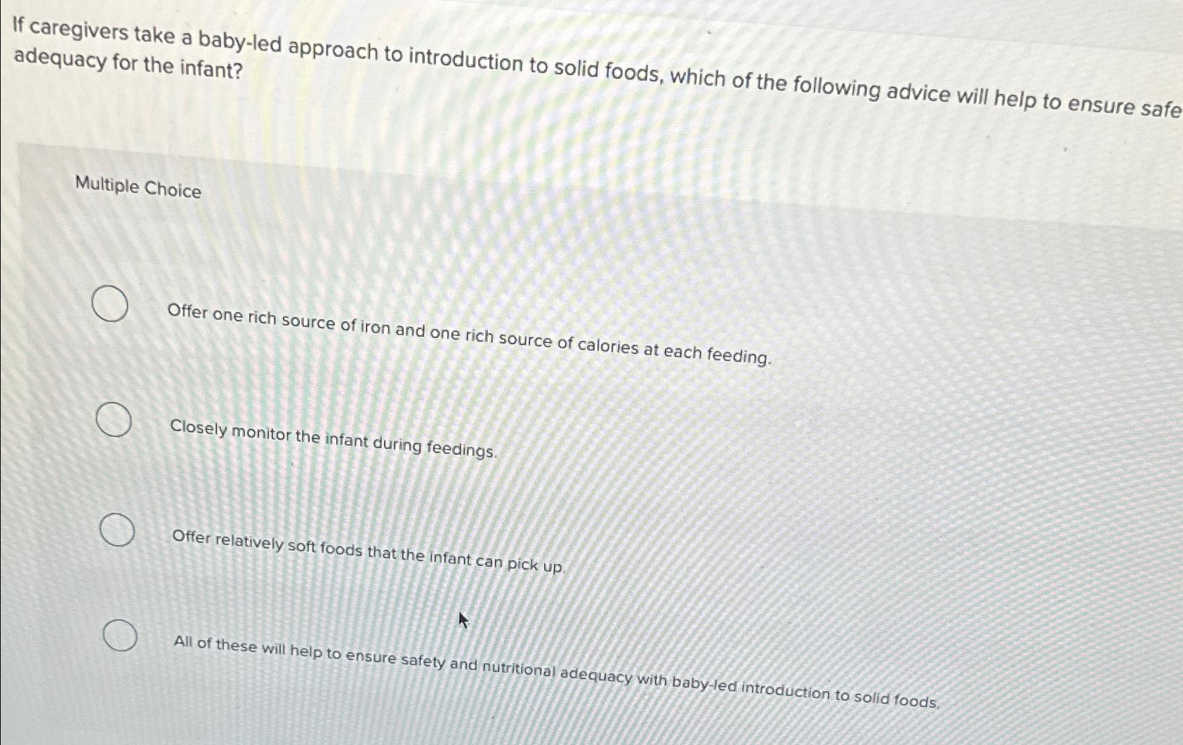 Solved If caregivers take a baby-led approach to | Chegg.com