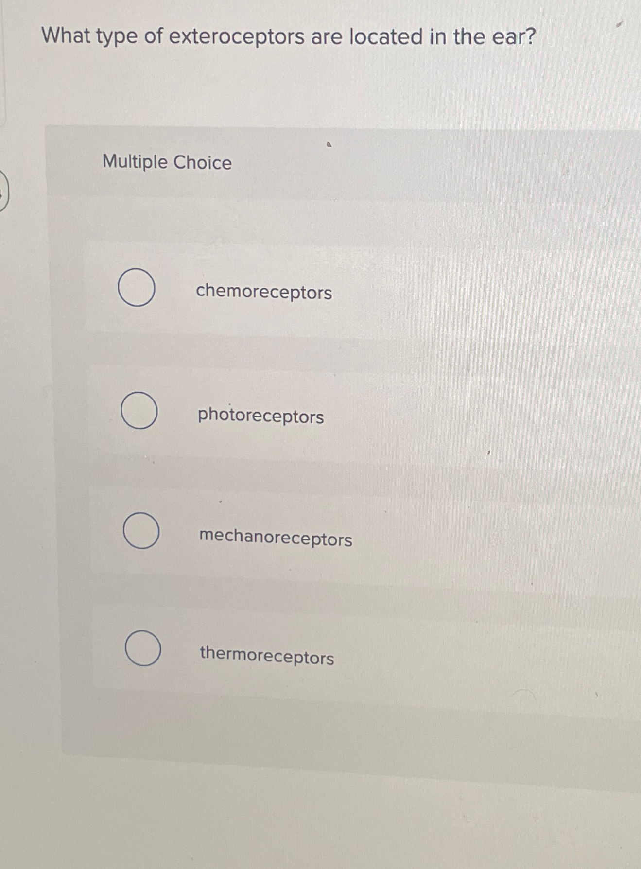 Solved What type of exteroceptors are located in the | Chegg.com