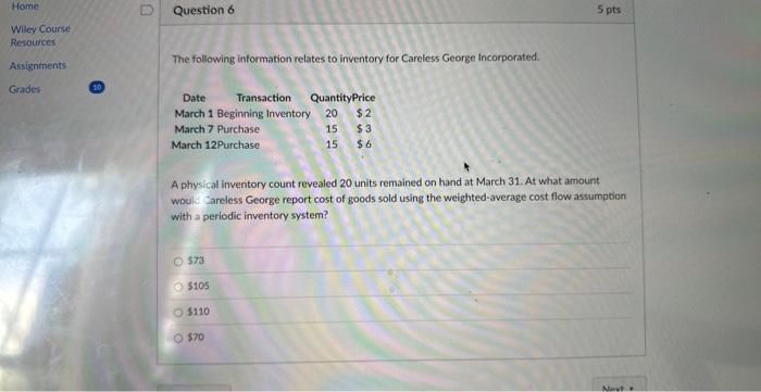 Solved Home Wiley Course Question 6 5pts Resources | Chegg.com