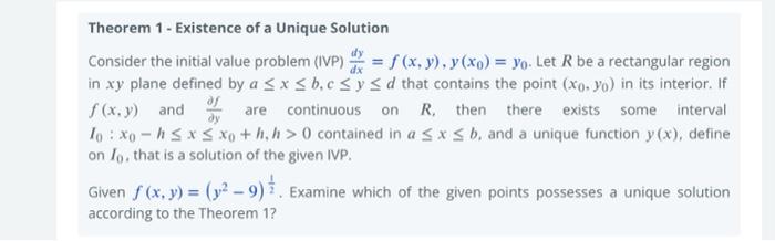 Solved Theorem 1 - Existence of a Unique Solution Consider | Chegg.com