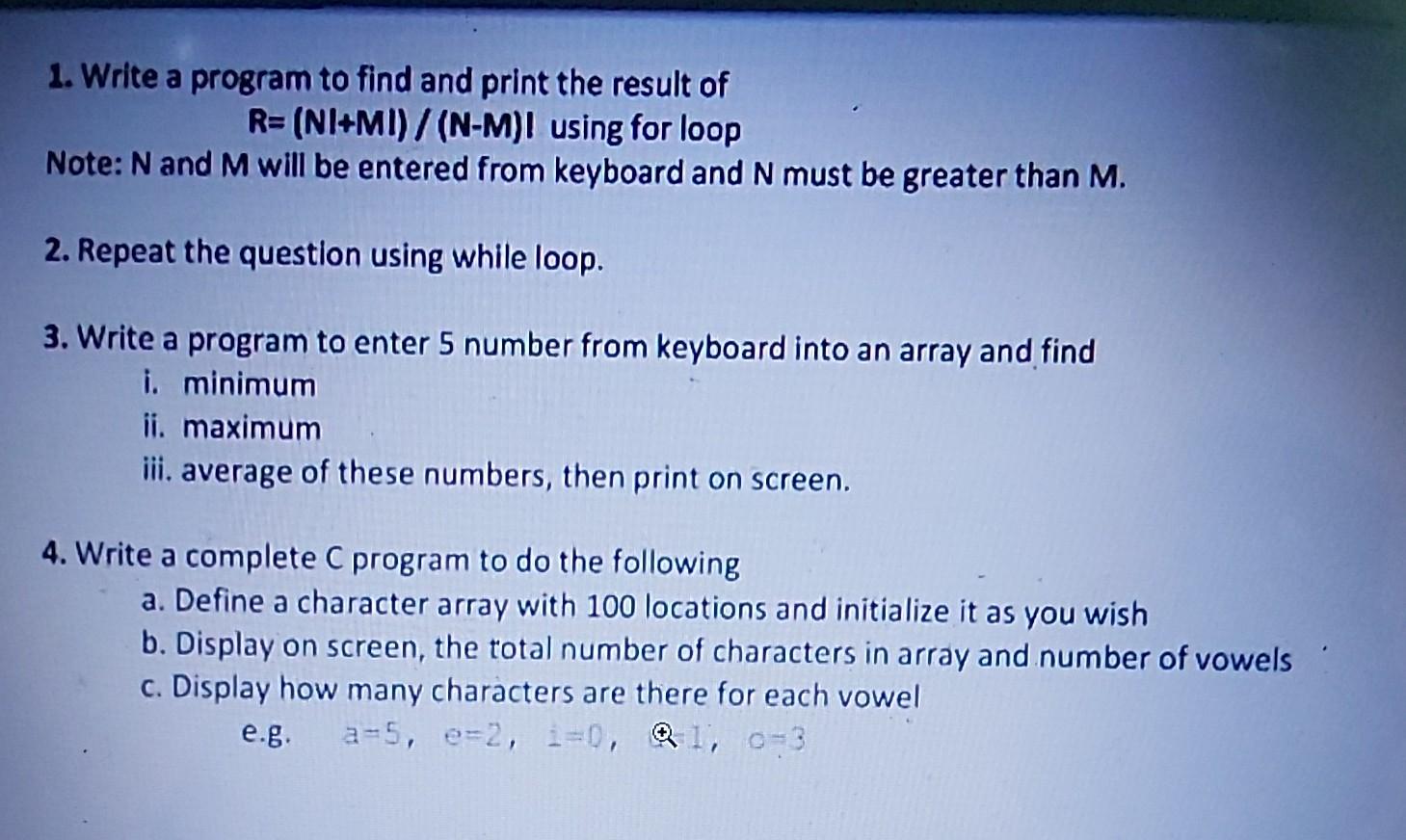 Solved 1 Write A Program To Find And Print The Result Of 