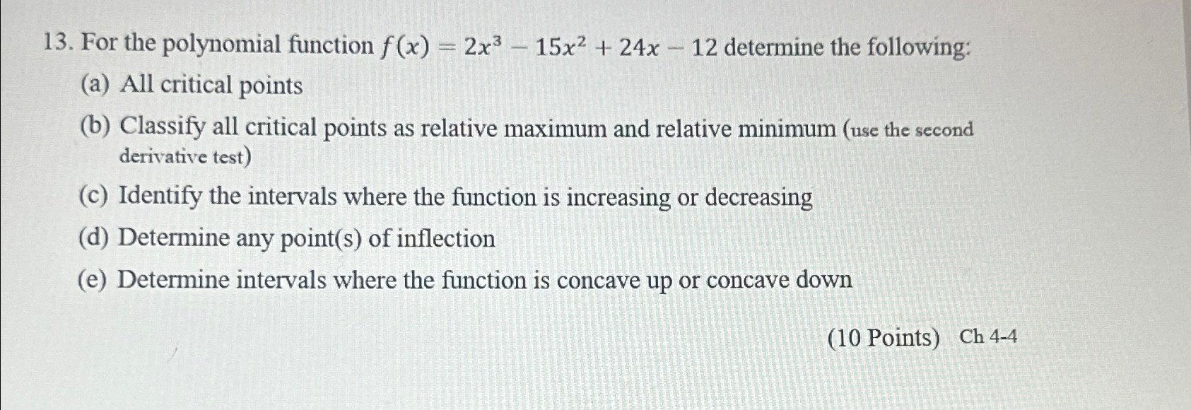 Solved For the polynomial function f(x)=2x3-15x2+24x-12 | Chegg.com