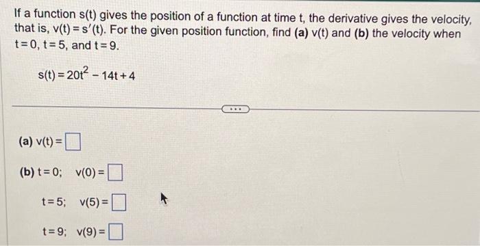 Solved If a function s(t) gives the position of a function | Chegg.com
