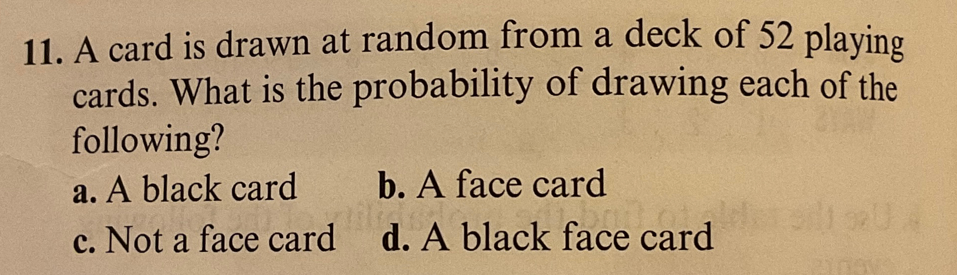 Solved A card is drawn at random from a deck of 52 ﻿playing | Chegg.com