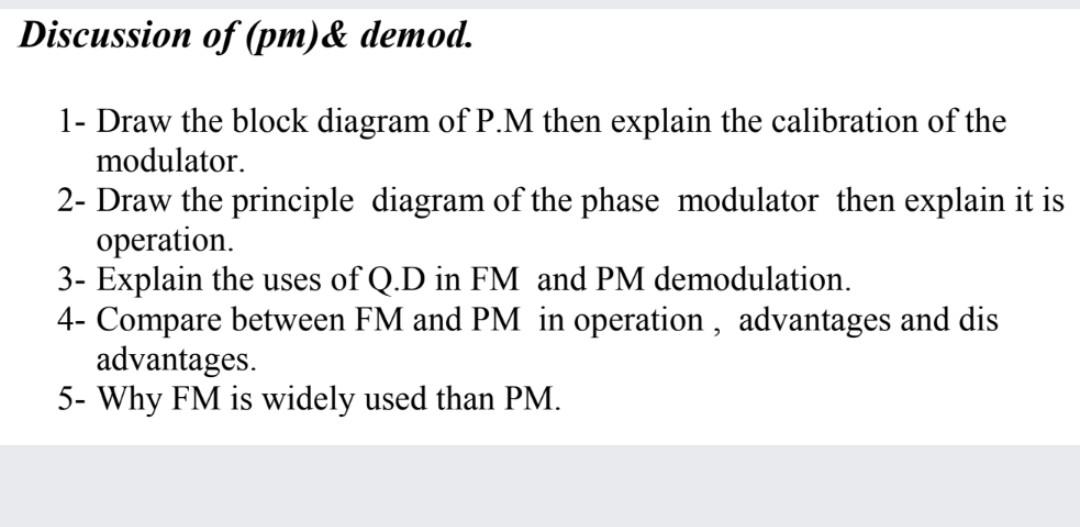 Solved Discussion of (pm)& demod. 1- Draw the block diagram | Chegg.com