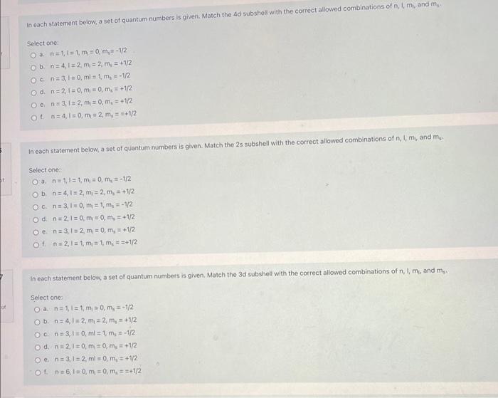 Solved In each statement below, a set of quantum numbers is | Chegg.com