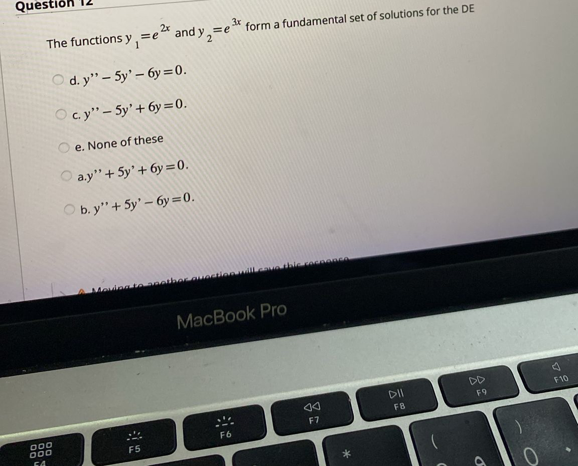Solved Question 12The functions y1=e2x ﻿and y2=e3x ﻿form a | Chegg.com