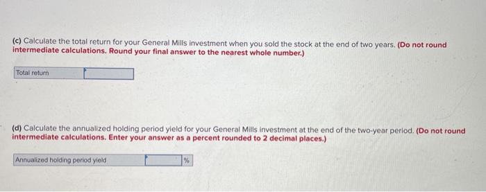 Solved Two years ago, you purchased 100 shares of General | Chegg.com