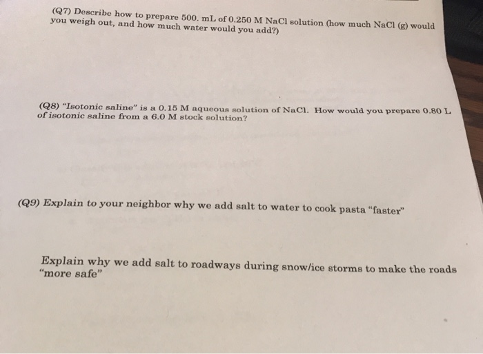 Solved (Q7) Describe how to prepare 500. mL of 0.250 M NaCl | Chegg.com